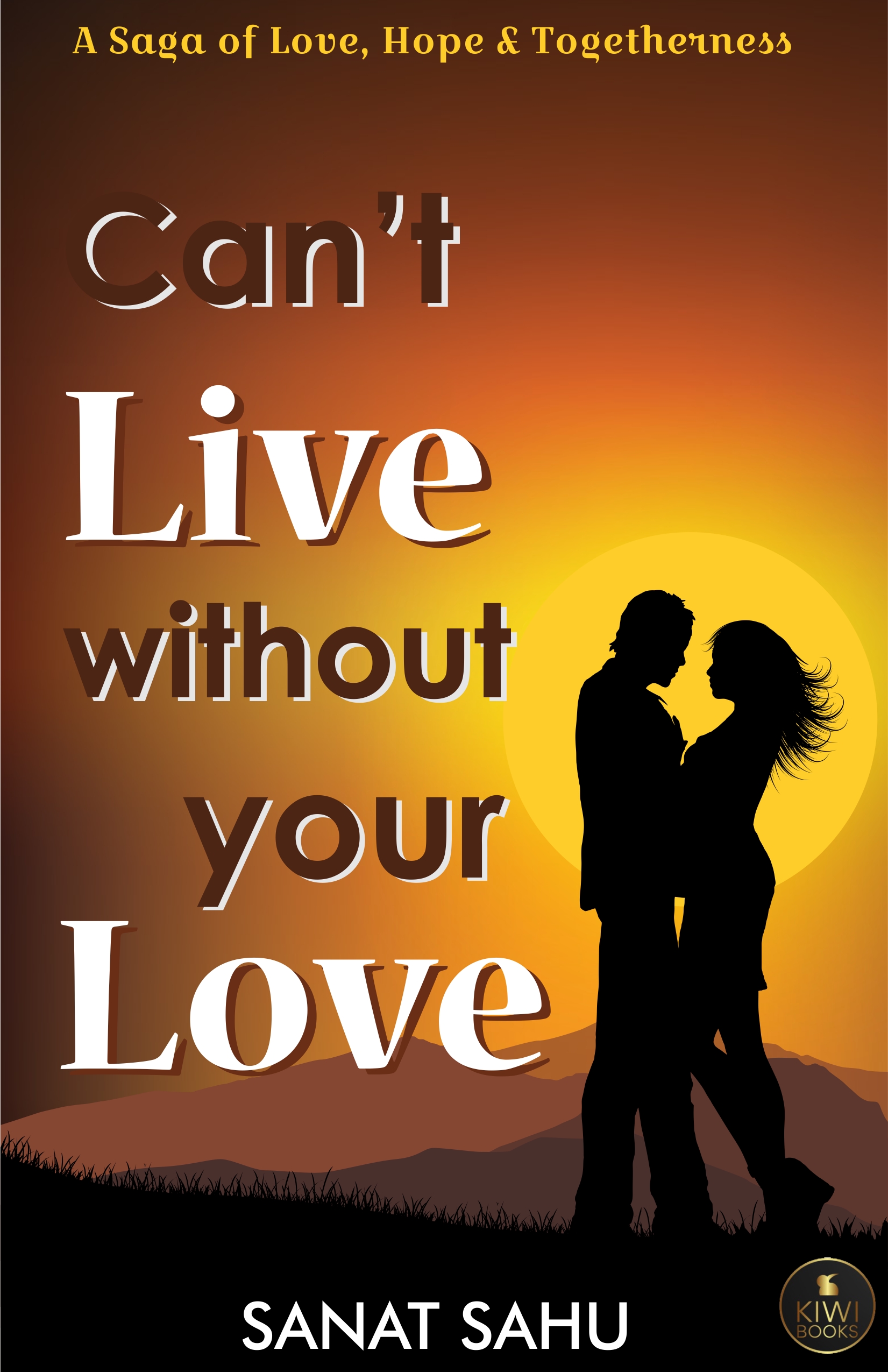 Can t Live Without Your Love Kiwi Books